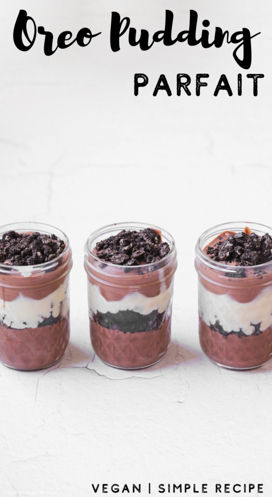 Vegan Oreo Pudding Parfait Dessert - HealthyHappyLife.com